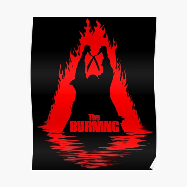 "The Burning" Poster for Sale by DCdesign | Redbubble