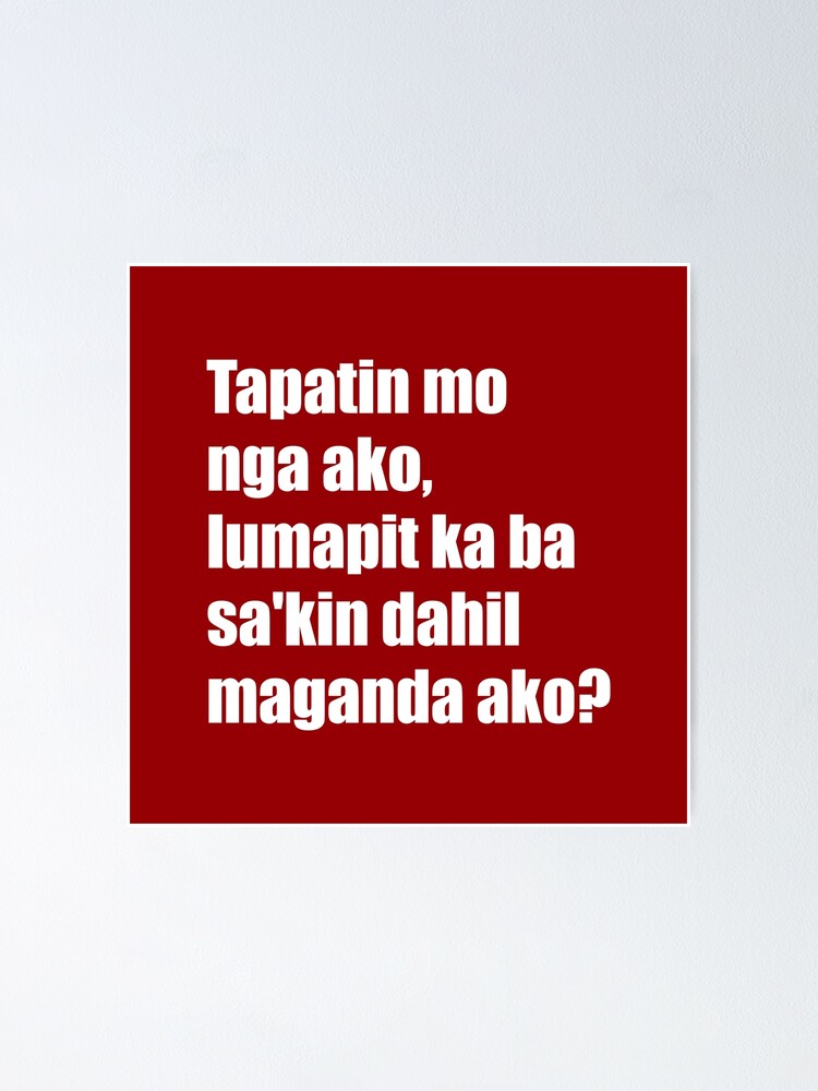"Funny Filipino Pick Up Line - Maganda (Beautiful) Text" Poster by ...