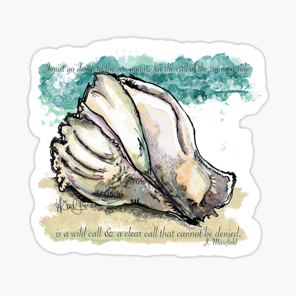 "Sea Fever & Sea Shell" Sticker by valeriedowdyart | Redbubble