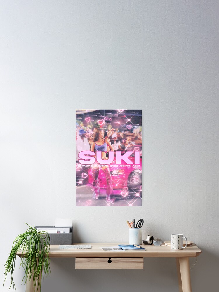 ""SUKI" - 2 FAST 2 FURIOUS | V2" Poster for Sale by ARDN PRINTS | Redbubble