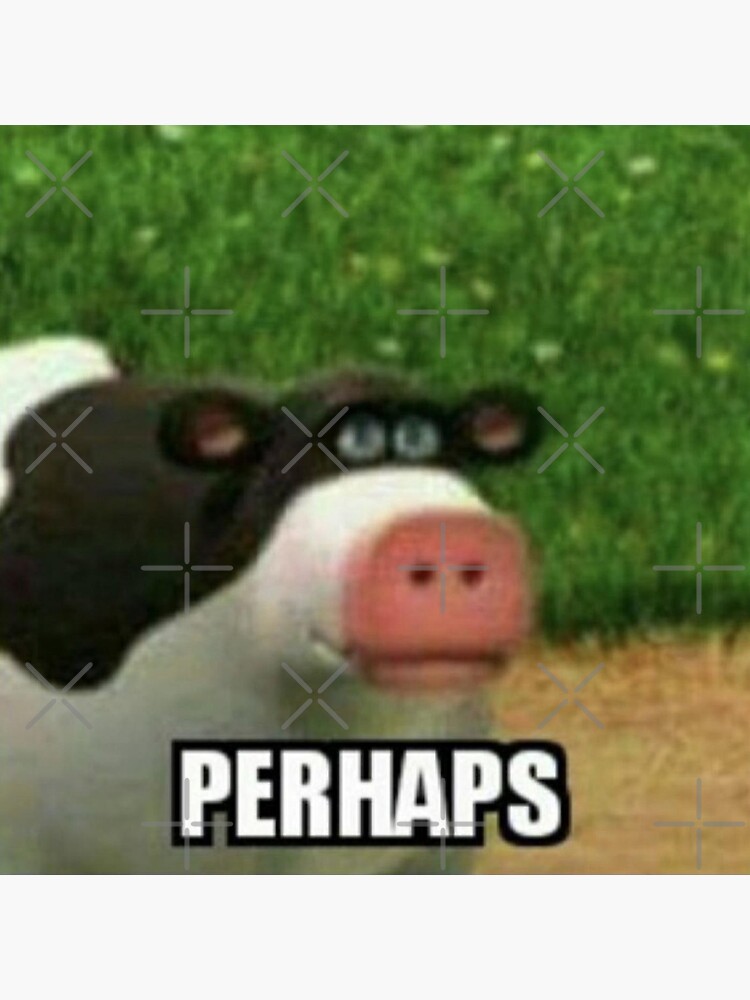 "Perhaps" Sticker by BestCreations | Redbubble