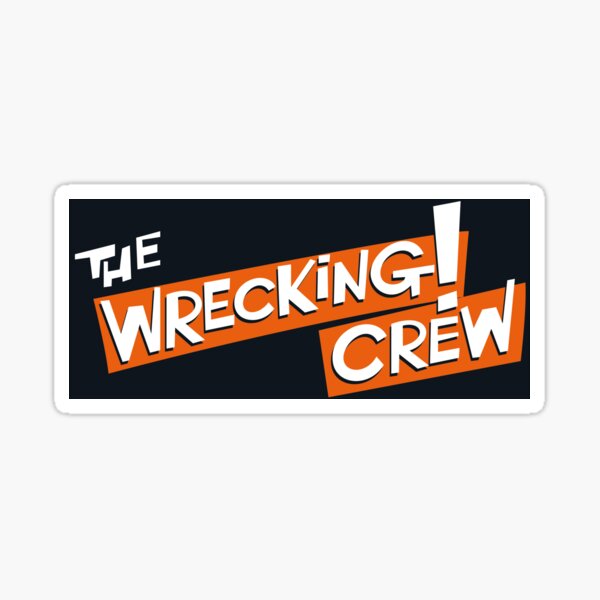 "THE WRECKING CREW" Sticker by PunkyMule | Redbubble