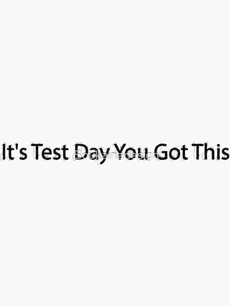 "Funny " It's Test Day You Got This " Testing Day Teacher Student ...