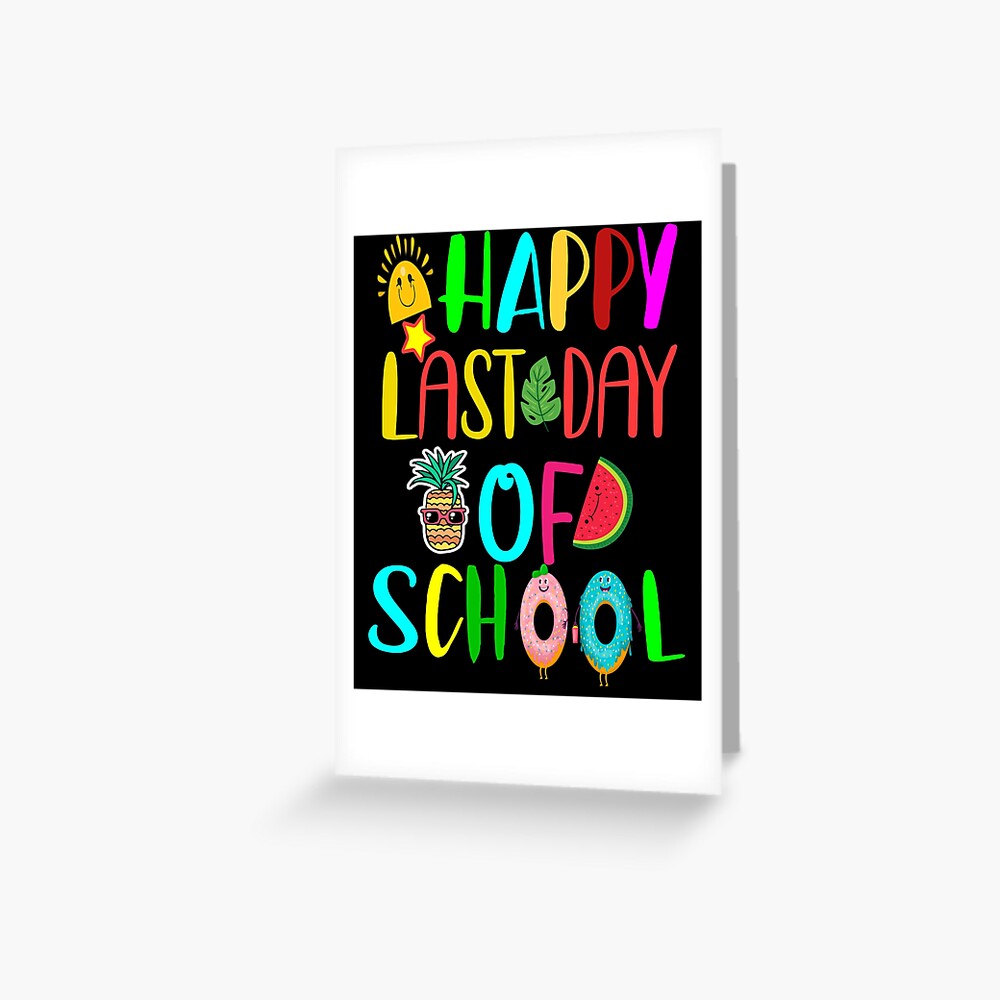 Happy Last Day Of School2021 Greeting Card For Sale By Raminovitch happy-last-day-of-school2021-greeting-card-for-sale-by-raminovitch