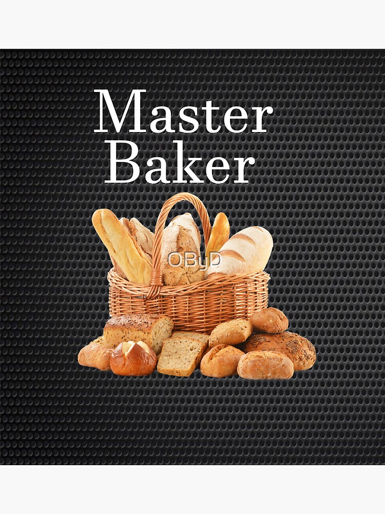 "Master Baker Design - Breadmaking" Sticker by OByD | Redbubble