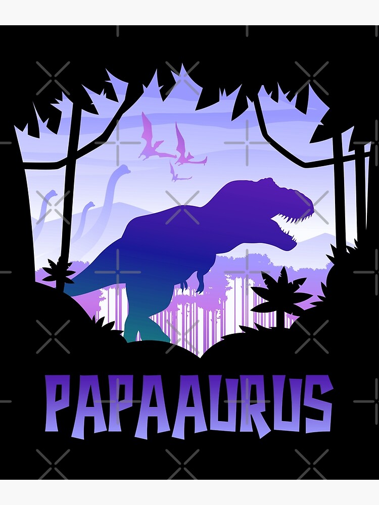 "Papasaurs T-Rex Papa Saurus Matching Dinosaur" Art Print by PinkyTree ...