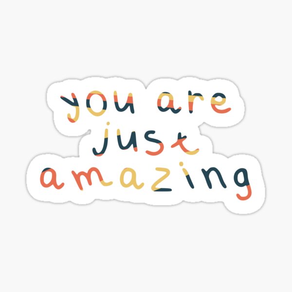 "You are amazing" Sticker by StickersThai | Redbubble