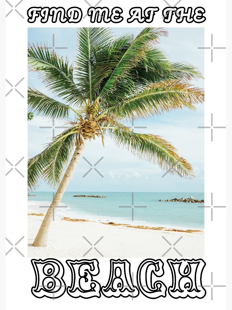 "Finde mich am Strand" Fotodruck von KeysTreasures | Redbubble