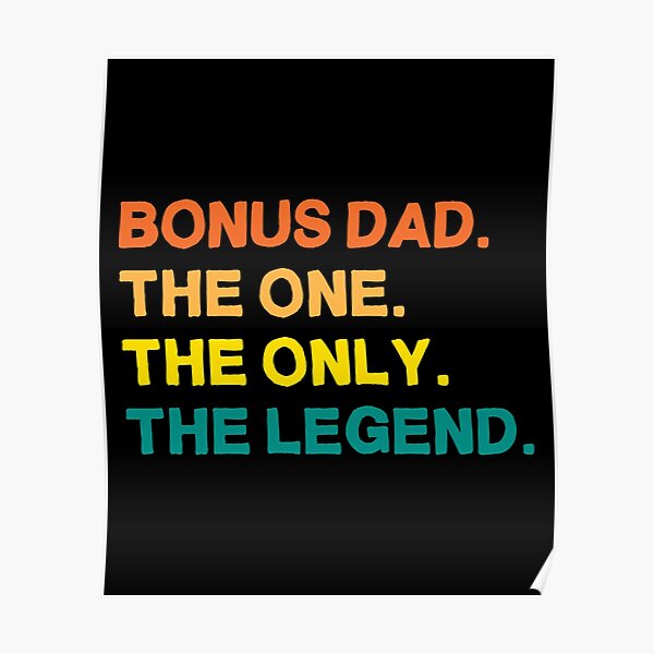 "Bonus Dad The One The Only The Legend - Fathers Day Gifts For Step Dad ...