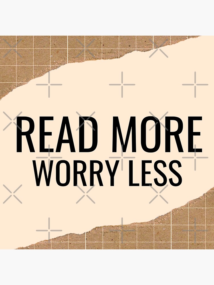 "Read More Worry Less Aesthetic Text Design" Sticker for Sale by ...