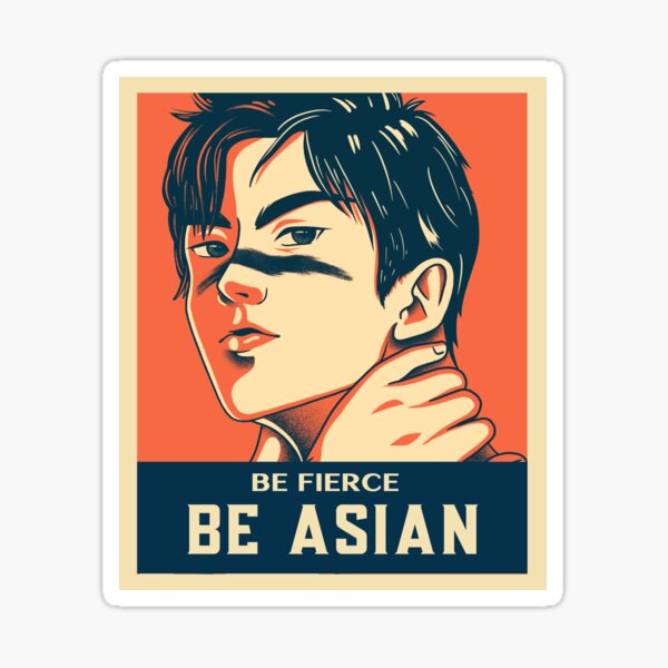 "Asian Pride, We Be Fierce, We Be Asian! Proud Asian" Sticker for Sale ...