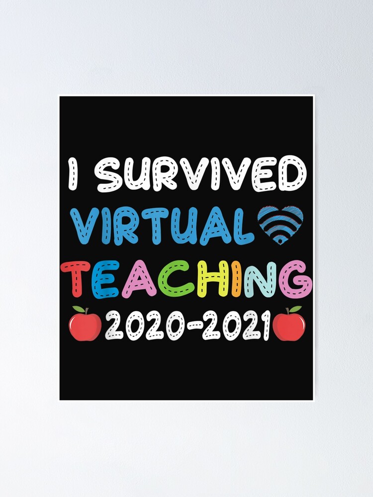 "Funny I Survived Virtual Teaching End Of Year Teacher Remote TShirt1 ...