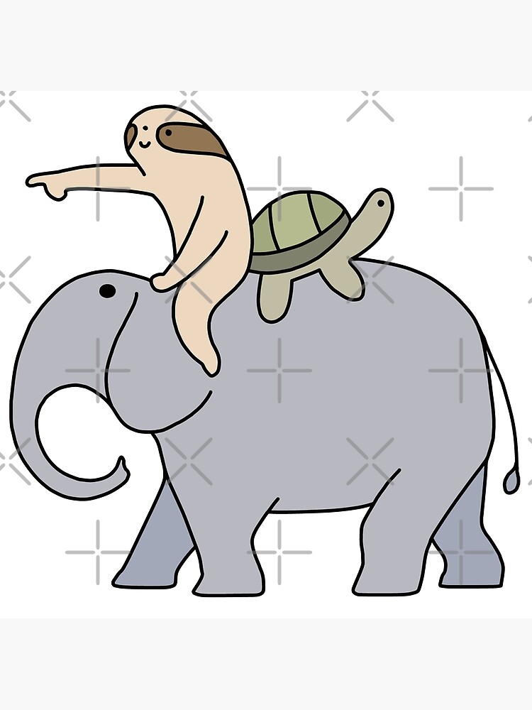 "Sloth and Turtle Riding Elephant" Poster for Sale by line-on-line ...