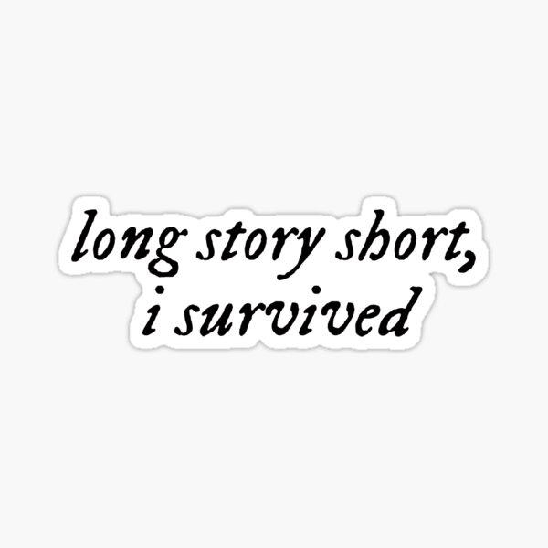"long stort short" Sticker for Sale by eilosu | Redbubble