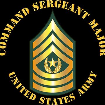 "Army - Command Sergeant Major - CSM" Poster for Sale by twix123844 ...