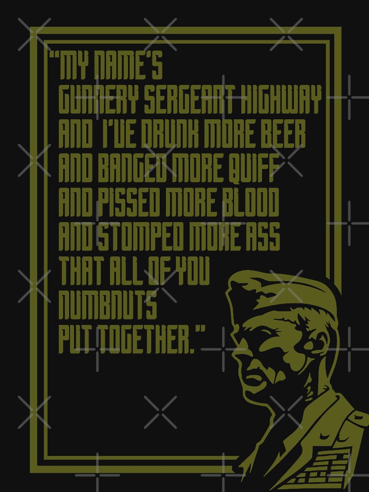 "Heartbreak Ridge - Gunnery Sergeant Thomas Highway" T-shirt for Sale ...