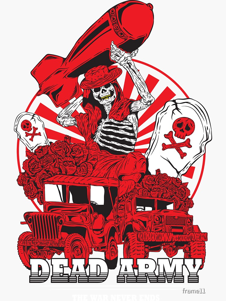 "dead army" Sticker by frame11 | Redbubble