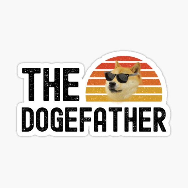 "The Dogefather, Funny Dogecoin Meme" Sticker by DesignByMistry | Redbubble