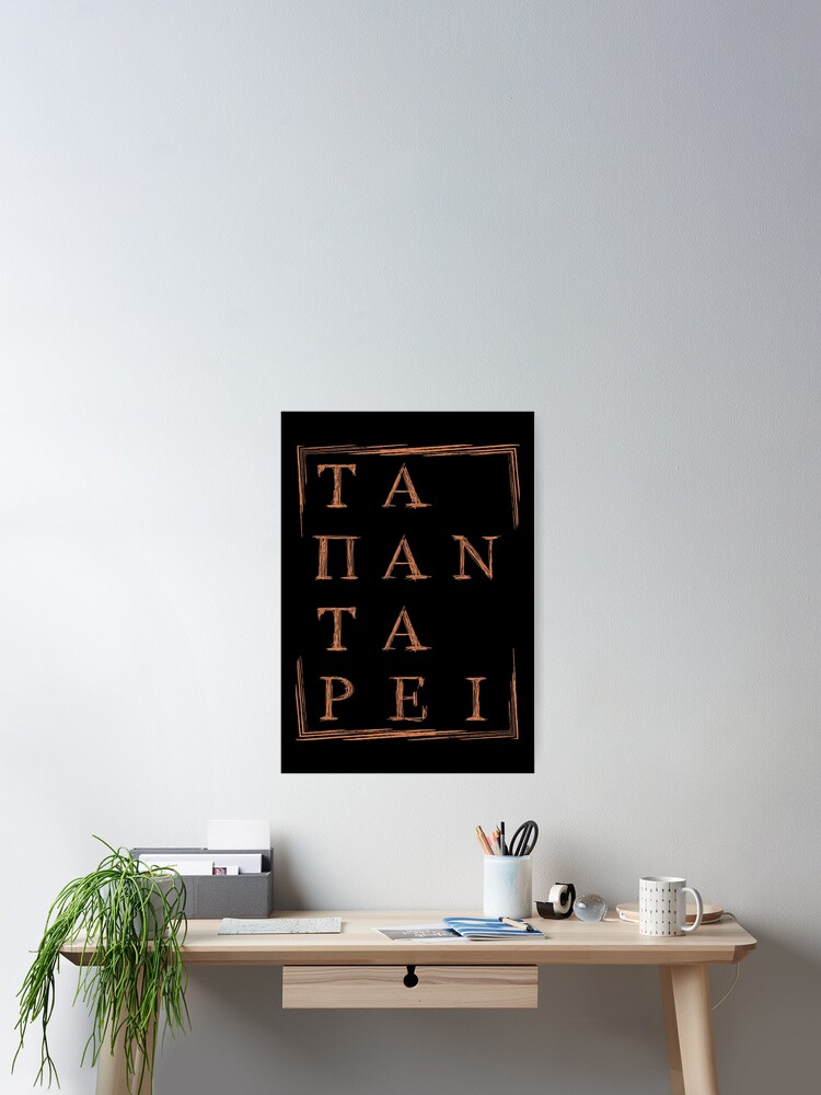 ""Panta Rhei" Everything Flows Heraclitus Quote" Poster for Sale by ...