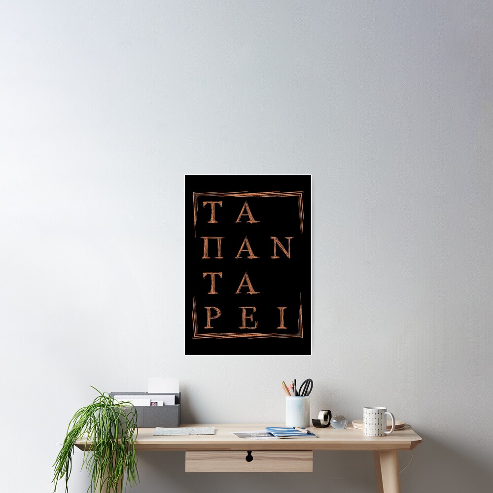 ""Panta Rhei" Everything Flows Heraclitus Quote" Poster for Sale by ...