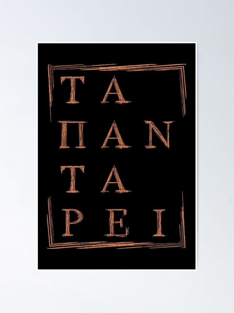 ""Panta Rhei" Everything Flows Heraclitus Quote" Poster for Sale by ...