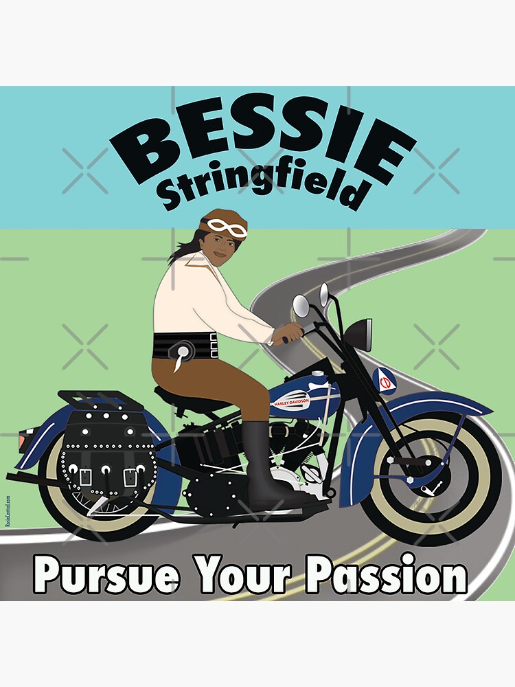 "Bessie Stringfield Can Do Woman--Pursue Your Passion" Sticker for Sale ...