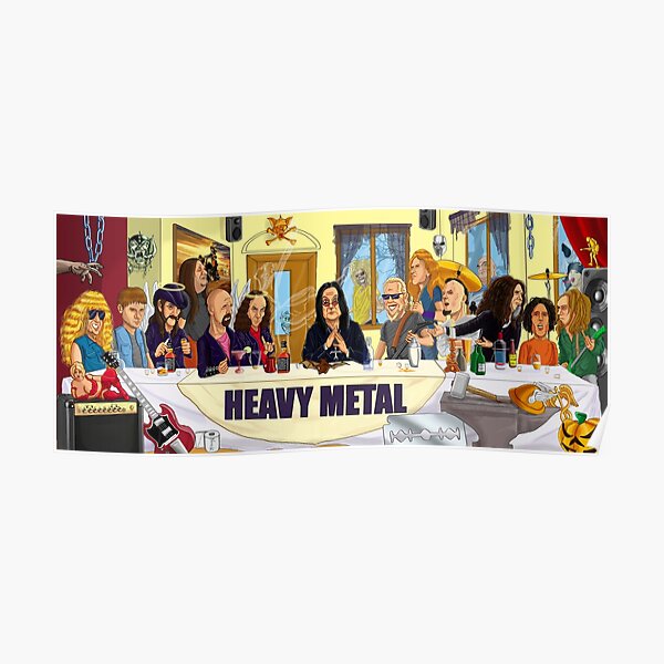 "The Heavy Metal Supper" Poster for Sale by ArtbyNtok | Redbubble