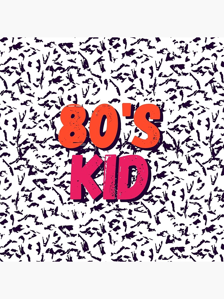 "80s kid Bold text typography : Fun, motivational and inspirational ...