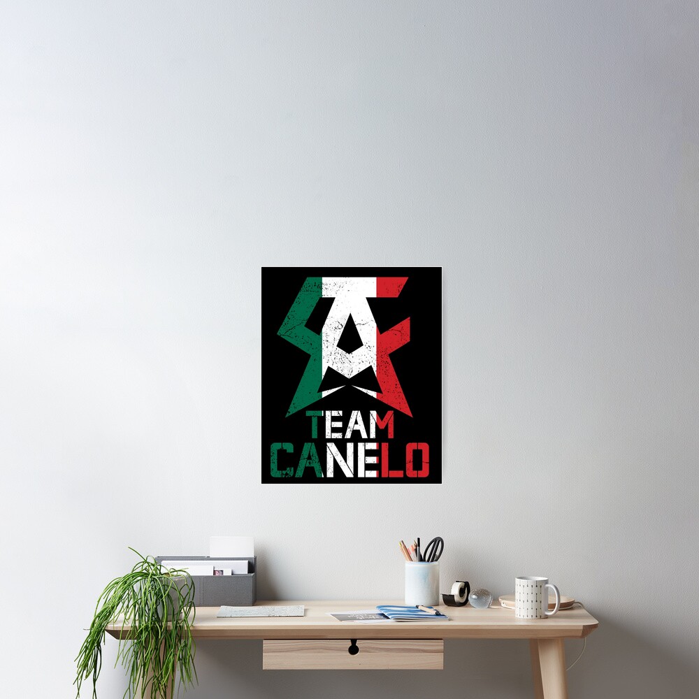 "Canelo Alvarez - TEAM CANELO" Poster by Ernest-designs | Redbubble