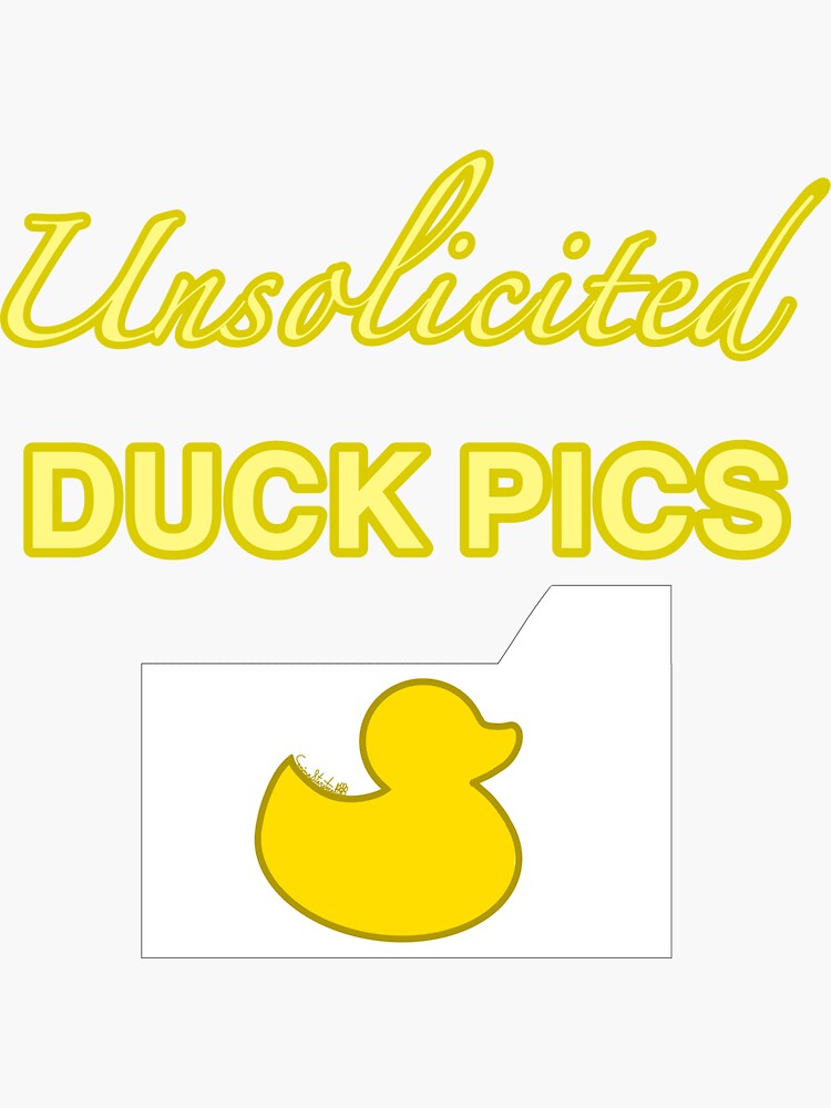 "Unsolicited Duck Pics" Sticker for Sale by CaninaStar | Redbubble