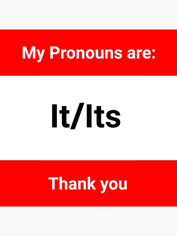 "It/its pronouns " Sticker for Sale by LivyMcC | Redbubble