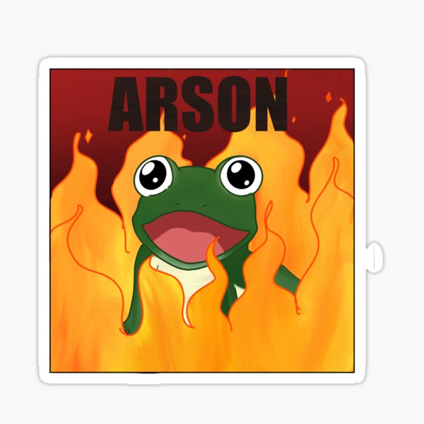 "Arson Frog!!" Sticker for Sale by AJ-MakesArt | Redbubble