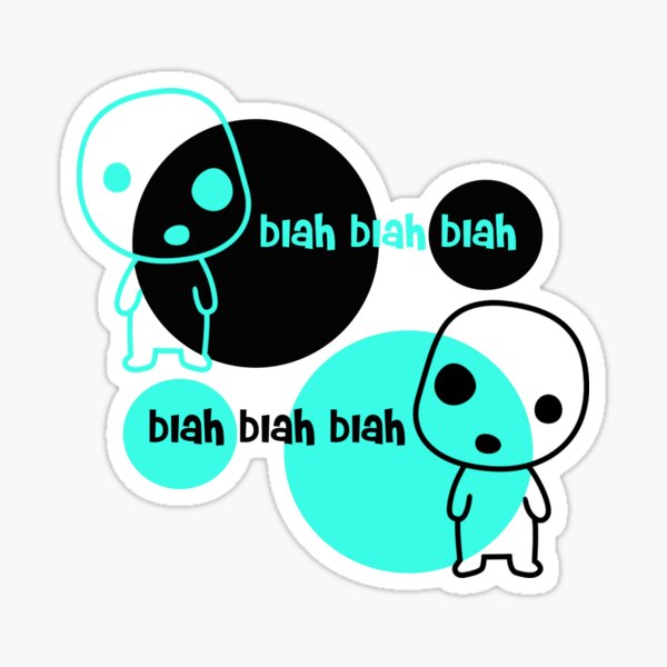 "blah blah blah" Sticker by Aidaros | Redbubble