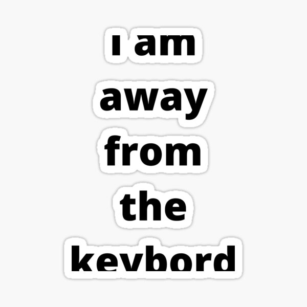 "Afk" Sticker for Sale by TheGamerDude5 | Redbubble