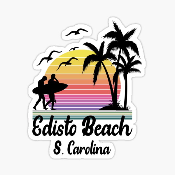 Edisto Beach Stickers | Redbubble