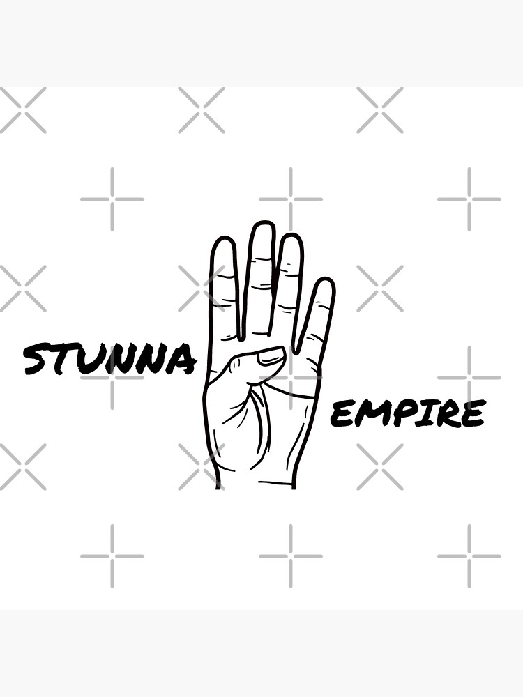 "Stunna empire |four fingers (one hand)" Poster for Sale by RamiTrend ...