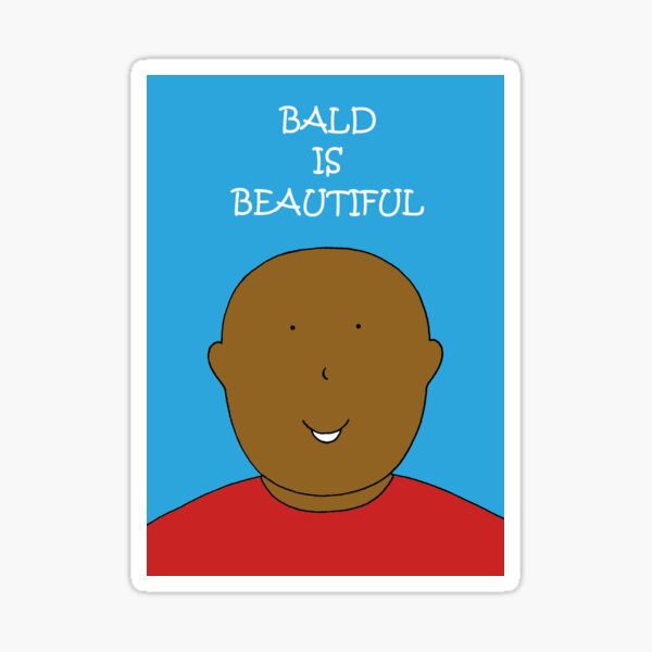 "Bald is Beautiful Cartoon" Sticker by KateTaylor | Redbubble