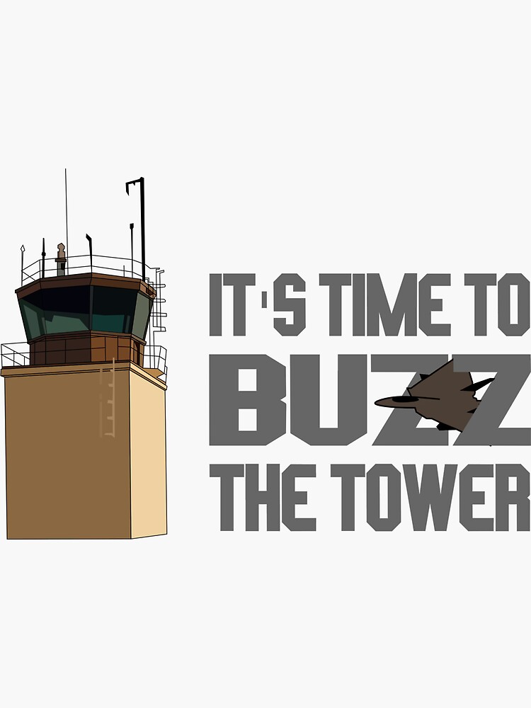 "It's time to buzz the tower v2" Sticker by Lou-Art | Redbubble
