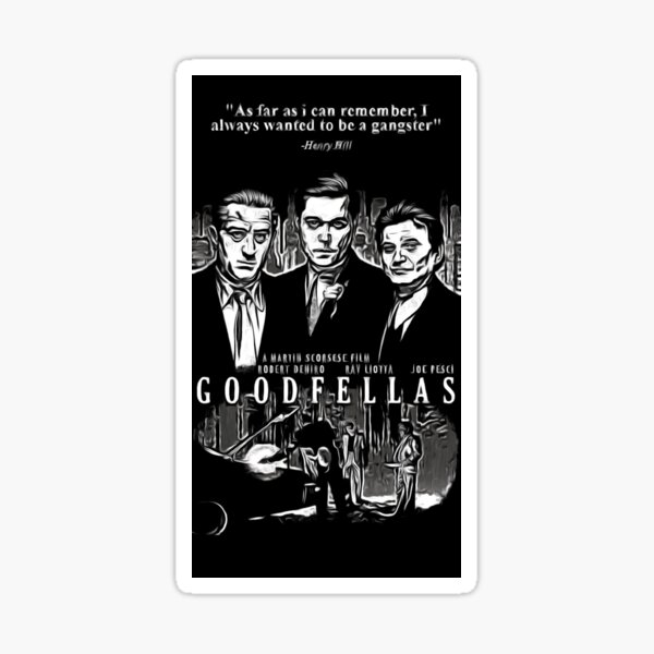 "Goodfellas by Scorsese" Sticker for Sale by creepymask | Redbubble