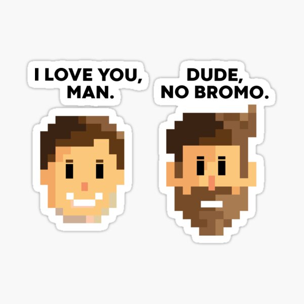 "Bro-Mate, BroMo" Sticker for Sale by Pimppypie | Redbubble