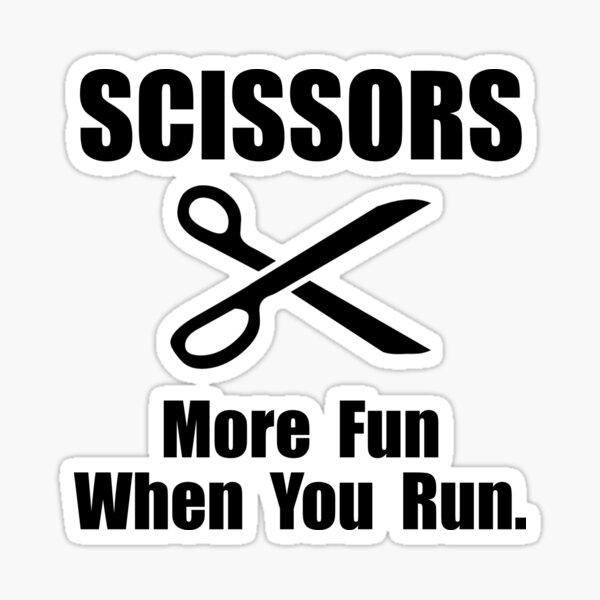 "Scissors Fun Run" Sticker for Sale by TheBestStore | Redbubble