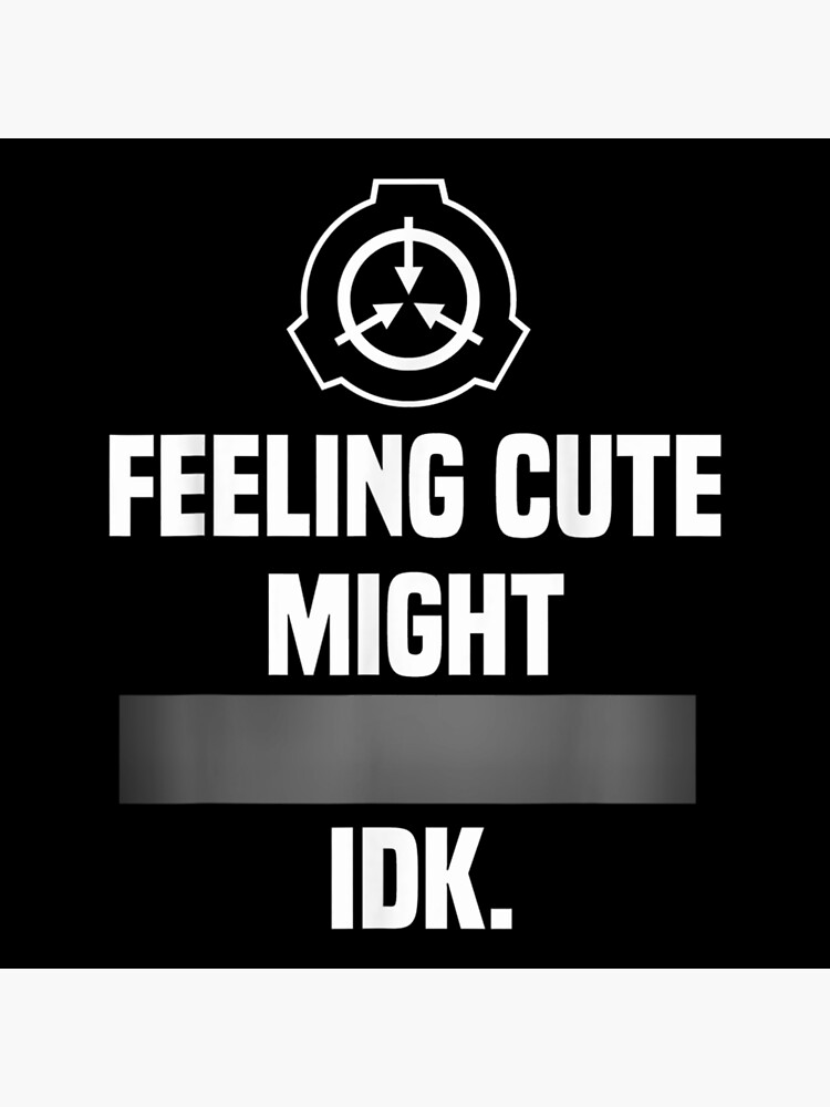 "Feeling Cute Redacted SCP Foundation Logo" Art Print by ...