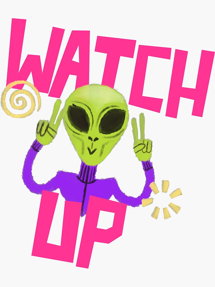"ALIEN WATCH OUT" Sticker by Gamo-Tees | Redbubble