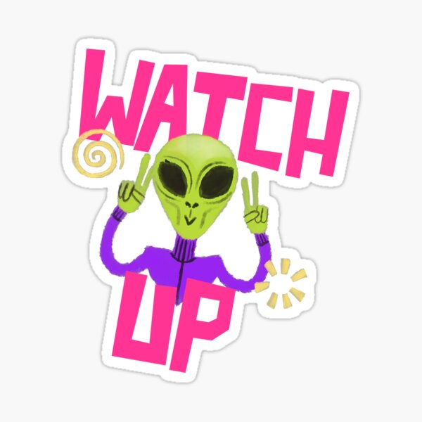 "ALIEN WATCH OUT" Sticker by Gamo-Tees | Redbubble