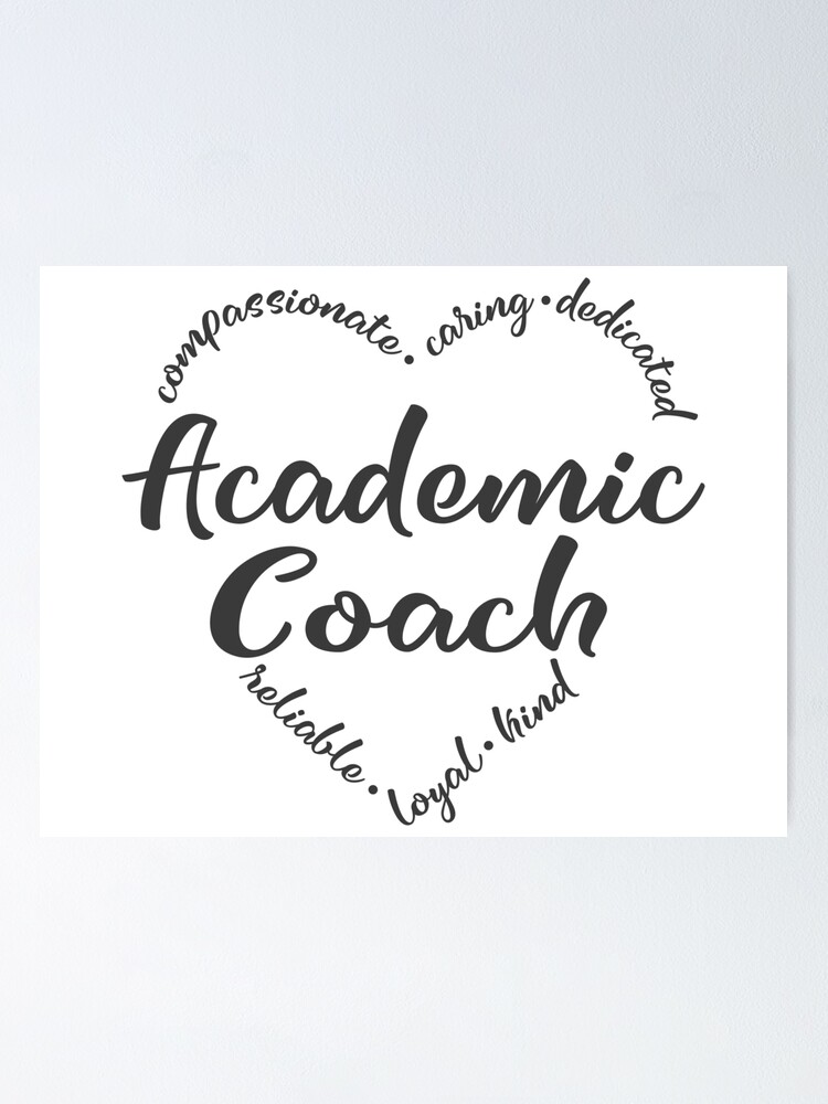 "Academic coach, Instructional coach" Poster for Sale by brackerdesign ...