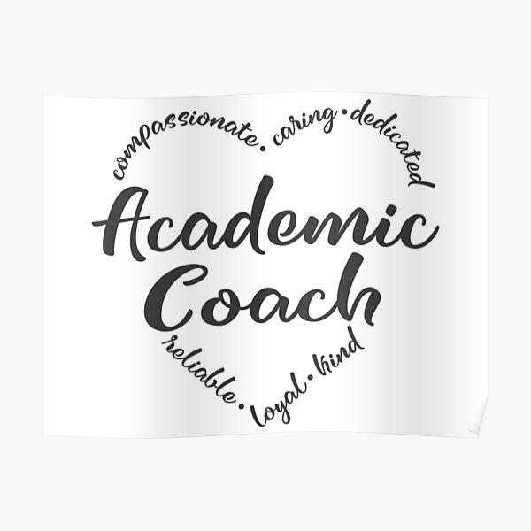 "Academic coach, Instructional coach" Poster for Sale by brackerdesign ...