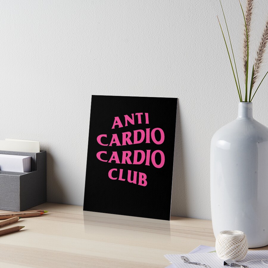 "Anti Cardio Cardio Club Trippy Pink Logo" Art Board Print for Sale by ...