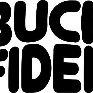"Buck Fiden" Sticker for Sale by artvia | Redbubble