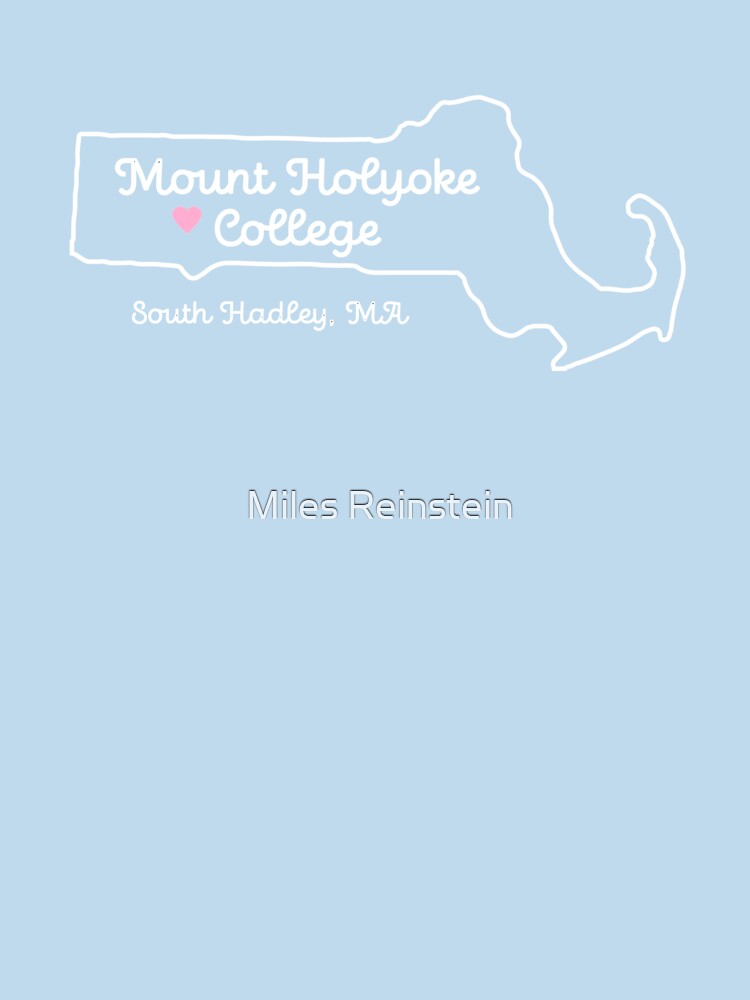 "Mount Holyoke College Love" Essential T-Shirt for Sale by Miles ...