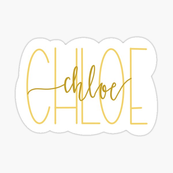 "Chloe Name Sticker" Sticker for Sale by hopekateking | Redbubble